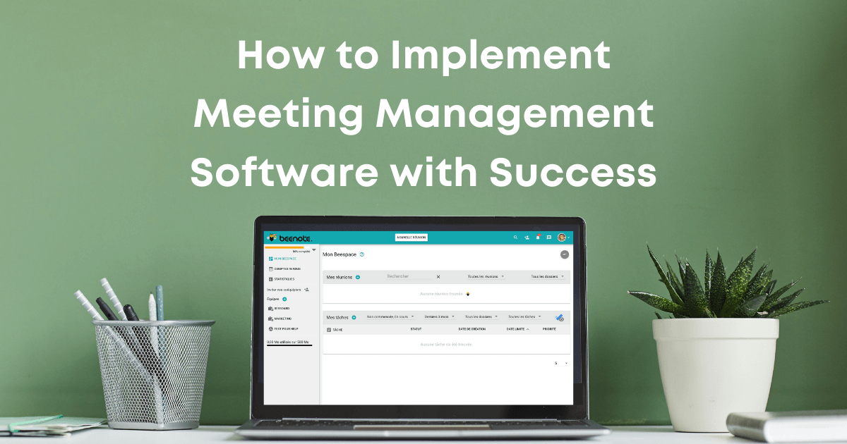 How to Implement Meeting Management Software with Success